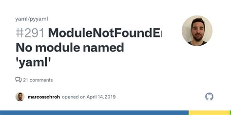 Modulenotfounderror No Module Named Yaml · Issue 291 · Yamlpyyaml · Github