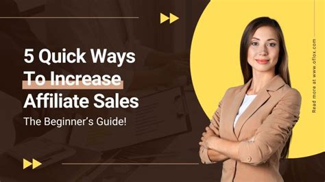 5 Quick Ways To Increase Affiliate Sales The Beginners Guide