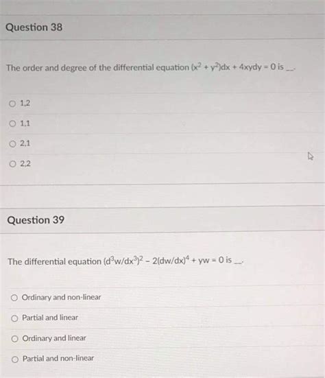 Solved Question 38 The Order And Degree Of The Differential