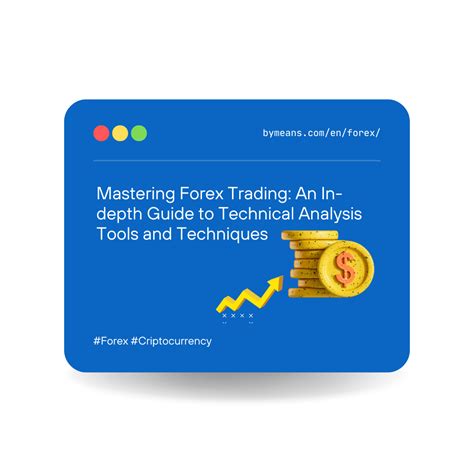 Mastering Forex Trading An In Depth Guide To Technical Analysis Tools