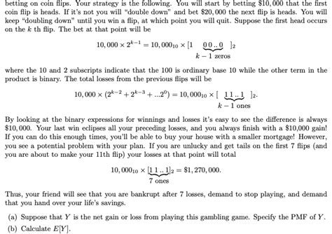 Solved Betting On Coin Flips Your Strategy Is The