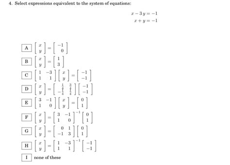 Solved 4 Select Expressions Equivalent To The System Of