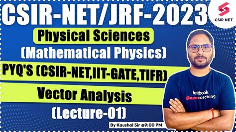 csir net 2023 physical science vector analysis lecture 01 pyqs