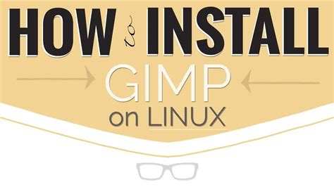How To Install Gimp On Ubuntu Linux