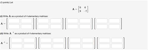 solved let a [0 6 9 7] write a as a product of 4