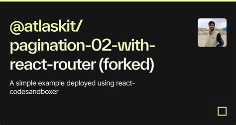 Atlaskit Pagination With React Router Forked Codesandbox