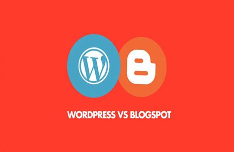 Why You Should Choose Wordpress Over Blogspot Rtf Rethinking The Future