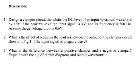 Solved Discussion 1 Design A Clamper Circuit That Shifts Chegg Com