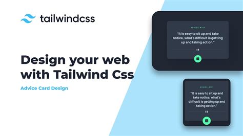 Webdesign With Tailwindcss For Beginner 2022 Advice Generator Card