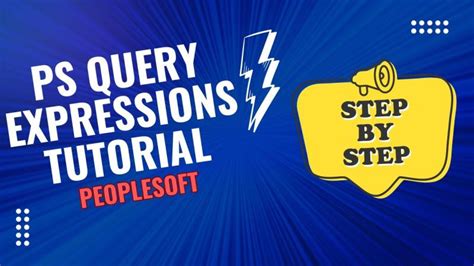 How To Use Peoplesoft Query Expressions Peoplesoft Academy Posted On