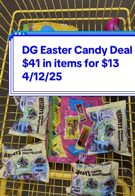 Dollar General Easter Candy Deal Get 41 In Items For Only 13 Tiktok