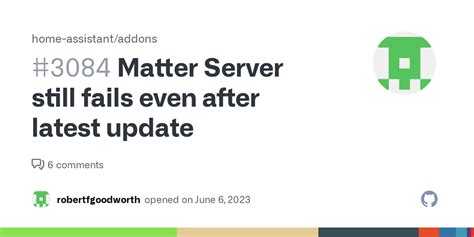 matter server still fails even after latest update · issue 3084 · home