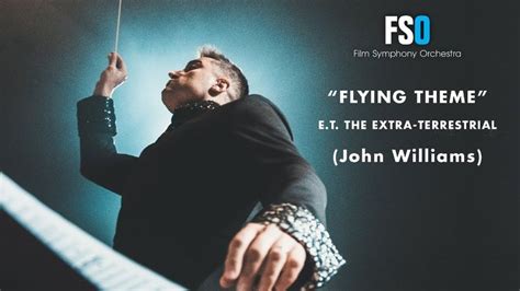 Fso Et The Extra Terrestrial Flying Theme John Williams