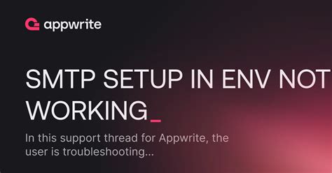 Smtp Setup In Env Not Working Threads Appwrite