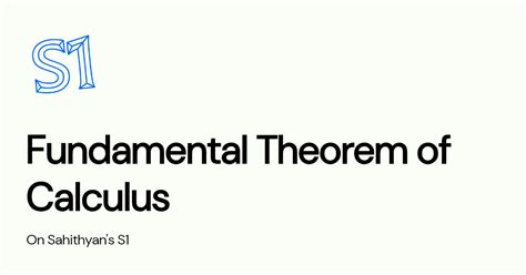 Fundamental Theorem Of Calculus Sahithyans S1