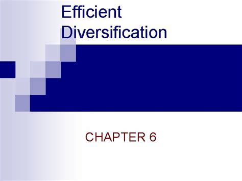 Efficient Diversification Chapter 6 Diversification And Portfolio Risk
