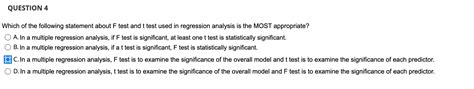 Solved Which Of The Following Statement About F Test And T