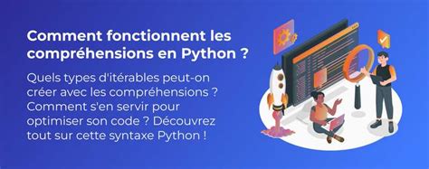 Que Sont Les Compréhensions En Python Comment Coder