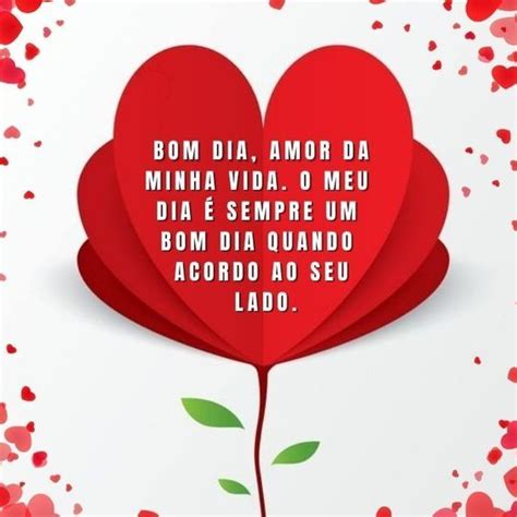 Bom Dia Para Crush 50 Mensagens Cheias De Carinho E Amor