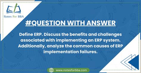 Define Erp Discuss The Benefits And Challenges