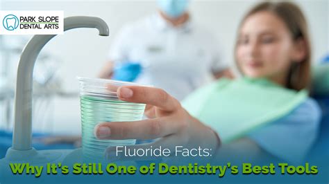 Why Fluoride Is Still One Of Dentistrys Best Tools In Brooklyn Ny