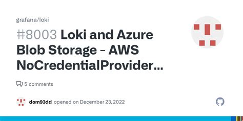 Loki And Azure Blob Storage Aws Nocredentialproviders Error · Issue