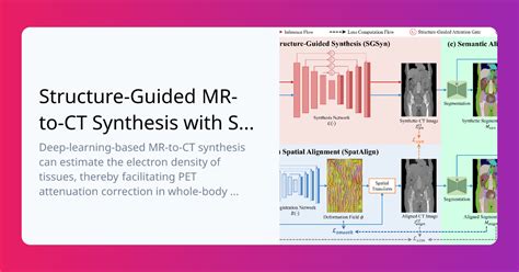Structure Guided Mr To Ct Synthesis With Spatial And Semantic