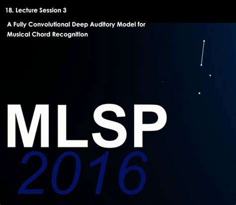 A Fully Convolutional Deep Auditory Model For Musical Chord Recognition Ieee Resource Center