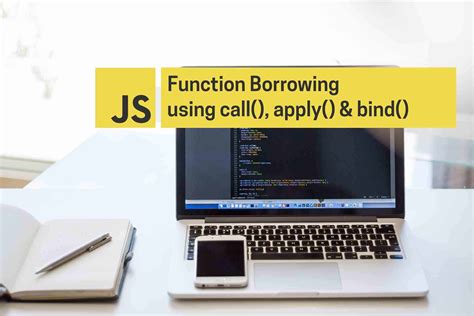 Javascript Function Borrowing How And Why To Use It Geekystack