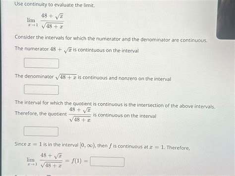 Solved Use Continuity To Evaluate The