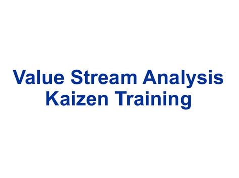 Value Stream Analysis PPT