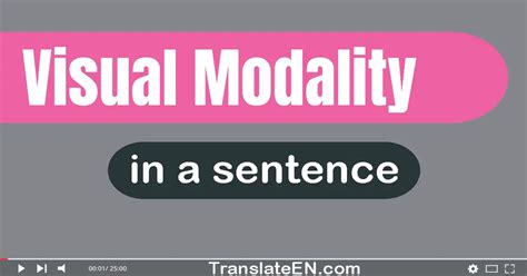 Visual Modality In A Sentence