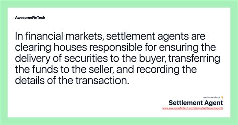 Settlement Agent Awesomefintech Blog