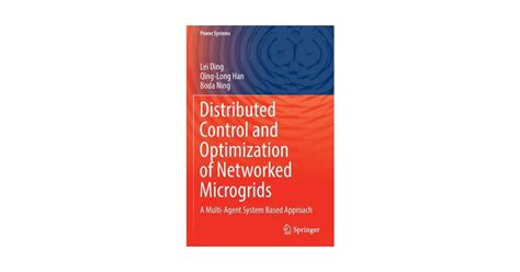 Distributed Control And Optimization Of Networked Microgrids A Multi
