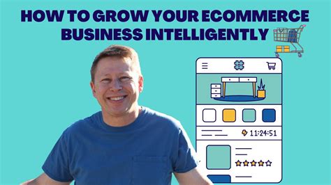 How To Grow Your Ecommerce Business Intelligently YouTube