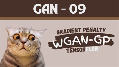 wasserstein gan with gradient penalty in tensorflow image generation with tensorflow gan 09