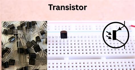 Transistor Types Principle Applications Examples