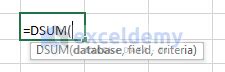 How To Use Excel DSUM Function 4 Appropriate Examples ExcelDemy