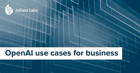 Openai Use Cases Everything You Need To Know