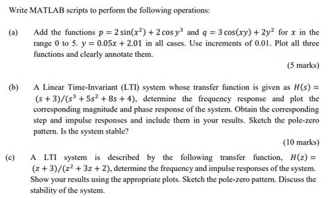 Solved Write MATLAB Scripts To Perform The Following Chegg Com