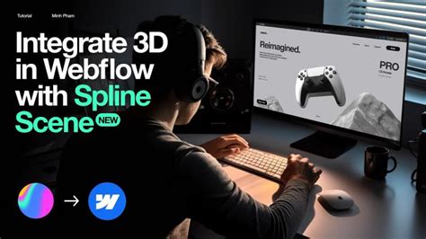 Minh Pham On Linkedin New Integrate 3d Into Webflow With Spline Scene