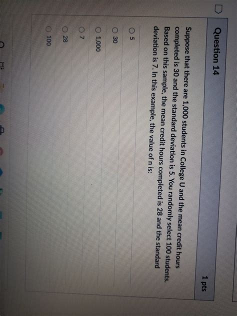 Solved Question 14 1 Pts Suppose That There Are 1 000 Chegg Com