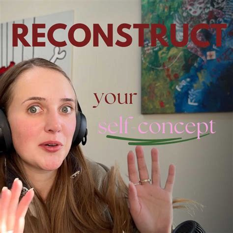 Reconstructing Your Self Concept The Love Spirits Podcast Listen Notes