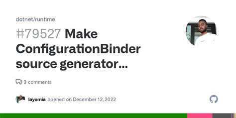 Make ConfigurationBinder Source Generator Feature Complete Issue Dotnet Runtime GitHub
