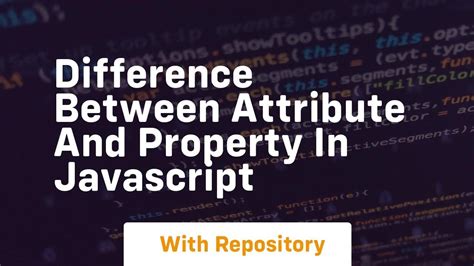 Difference Between Attribute And Property In Javascript Youtube