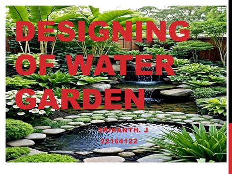 Designing Of Water Garden Landscaping Pptx