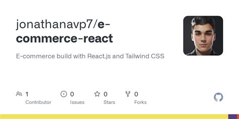 Github Jonathanavp7e Commerce React E Commerce Build With Reactjs And Tailwind Css