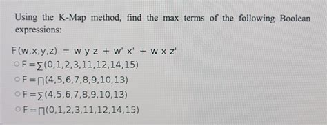 solved using the k map method find the max terms of the