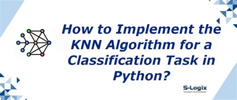 Knn Algorithm Implementation In Python S Logix