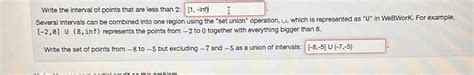 Solved Write The Interval Of Points That Are Less Than 2 [1 Inf Several Intervals Can Be
